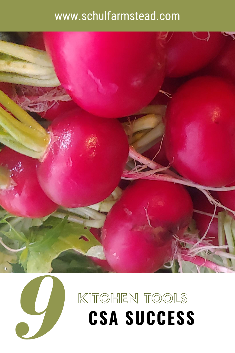 9 Kitchen Tools for CSA Success – Schul Farmstead